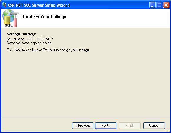 Scottgus Blog Configuring Aspnet 20 Application Services To Use Sql Server 2000 Or Sql